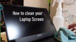 How to Clean Laptop Screen: A Comprehensive Guide | kittdigital.com